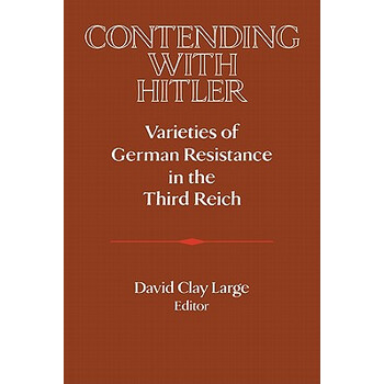 【】Contending with Hitler: Varieties of
