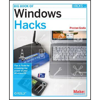 【】Big Book of Windows Hacks