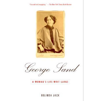 【】George Sand: A Woman's Life Writ