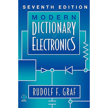 【】Modern Dictionary of Electronics