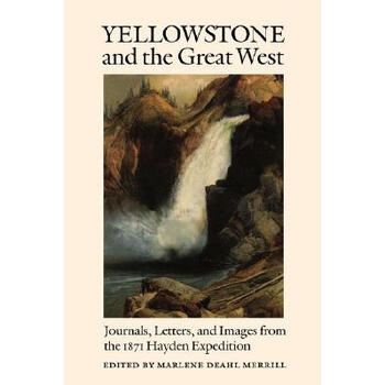 【】Yellowstone and the Great West: