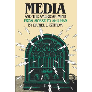 【】Media and the American Mind: From Morse
