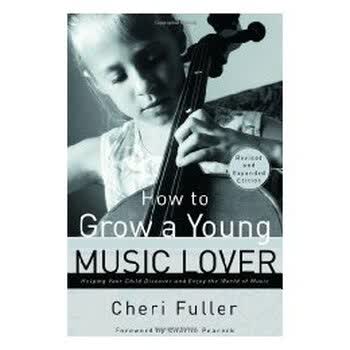 【】How to Grow a Young Music Lover