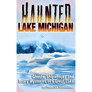 【】Haunted Lake Michigan