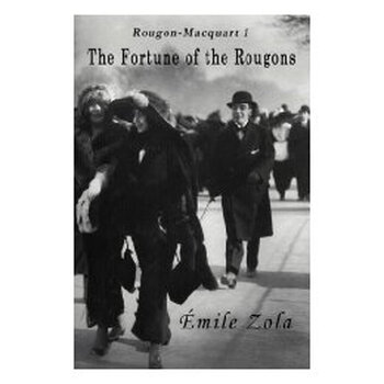 【】The Fortune of the Rougons