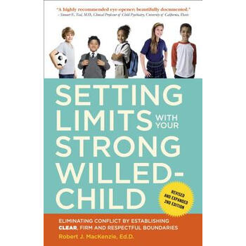 【】Setting Limits with Your Strong-Willed