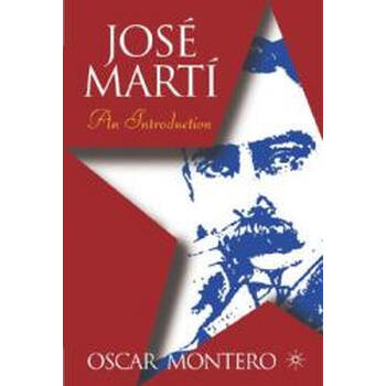 【】Jose Marti: An Introduction