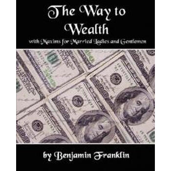 【】The Way to Wealth with Maxims fo