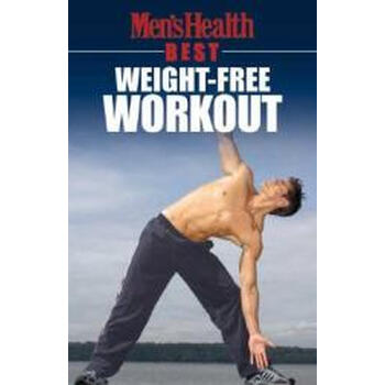 【】Men's Health Best: Weight-Free