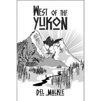 【】West of the Yukon