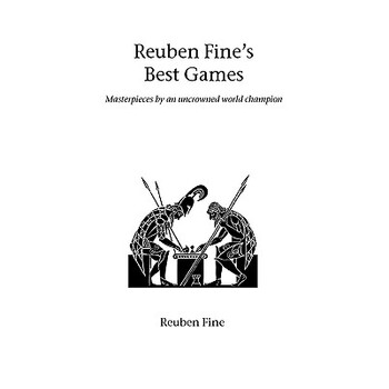 【】Reuben Fine's Best Games