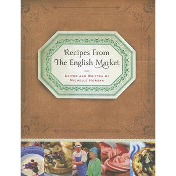 【】Recipes from the English Market