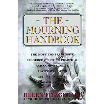 The Mourning Handbook: The Most Comprehensiv...