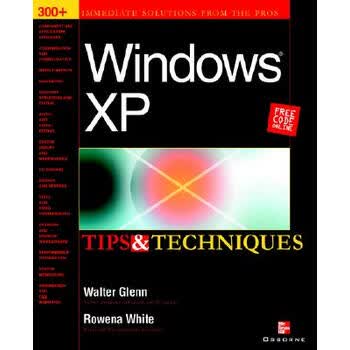 【】Windows XP Tips & Techniques