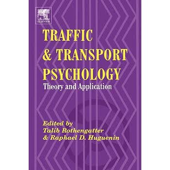 【】Traffic & Transport Psychology:
