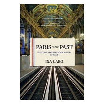【】Paris to the Past: Traveling Through