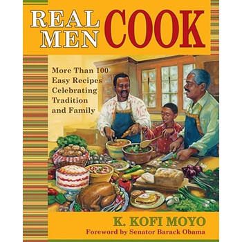 【】Real Men Cook: More Than 100 Easy