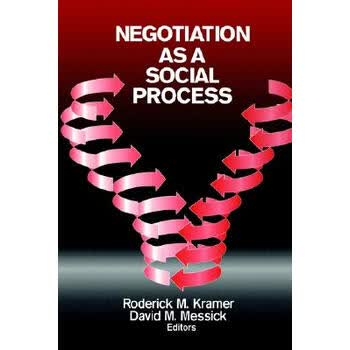 【】Negotiation as a Social Process