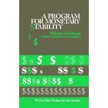 【】A Program for Monetary Stability