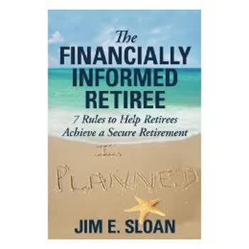 【】The Financially Informed Retiree