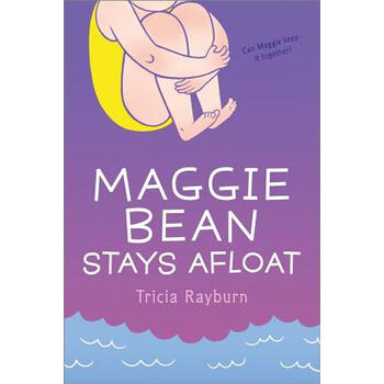【】Maggie Bean Stays Afloat
