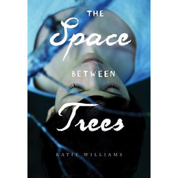 【】The Space Between Trees