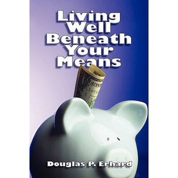 【】Living Well Beneath Your Means