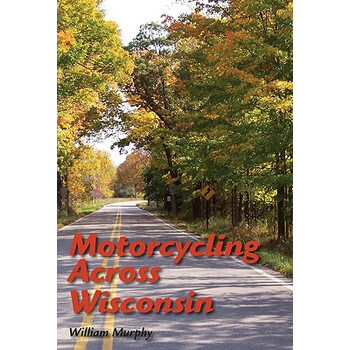 【】Motorcycling Across Wisconsin