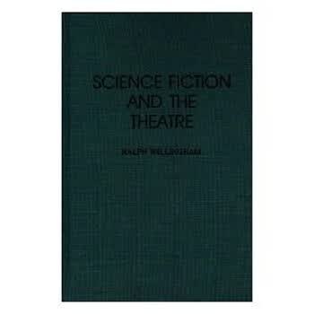 【】Science Fiction and the Theatre