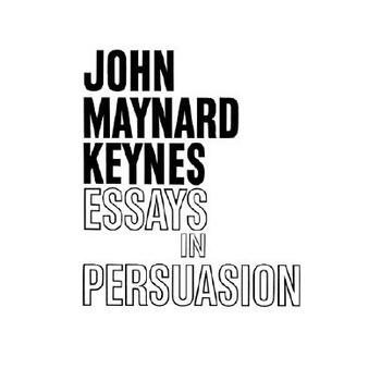 【】Essays in Persuasion