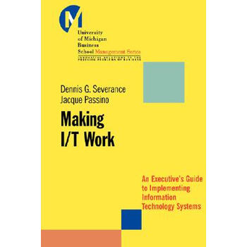 【】Making I/T Work: An Executive'S