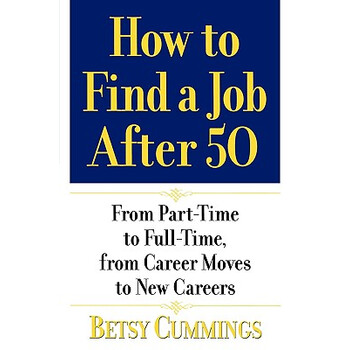 【】How to Find a Job After 50: Fro