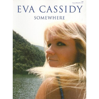 【】Eva Cassidy: Somewhere: