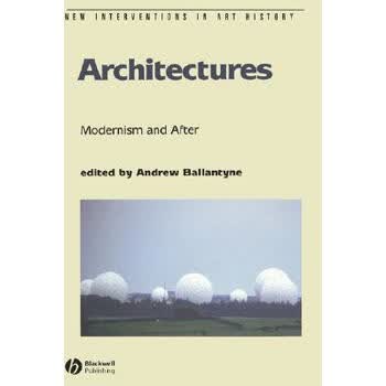【】Architectures: Modernism And