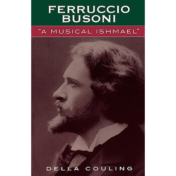 【】Ferruccio Busoni: A Music