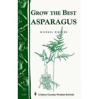 【】Grow the Best Asparagus