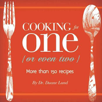 【】Cooking for One (or Even Two)