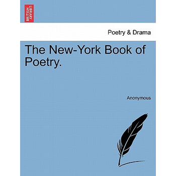 【】The New-York Book of Poetry.