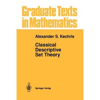 【】Classical Descriptive Set Theory