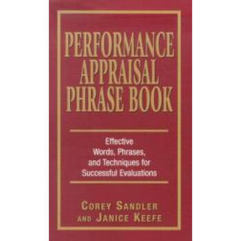 【】Performance Appraisal Phrase Book: Th