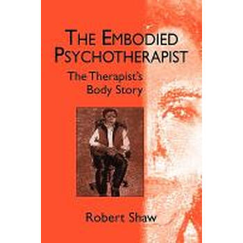 【】The Embodied Psychotherapist