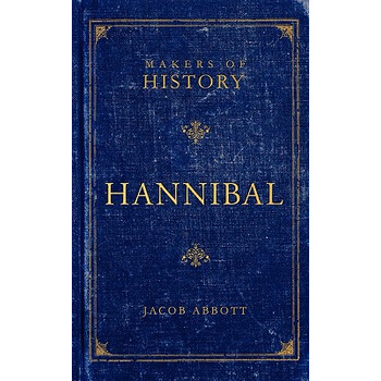 【】Hannibal: Makers of History