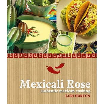 【】Mexicali Rose: Authentic Mexica
