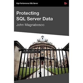 【】Protecting SQL Server Data
