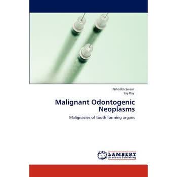 【】Malignant Odontogenic Neoplasms