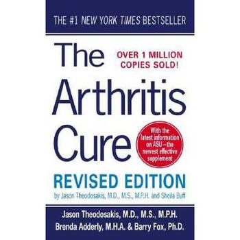 The Arthritis Cure: The Medical Miracle That...