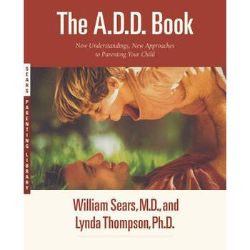 The A.D.D. Book: New Understandings, New App...