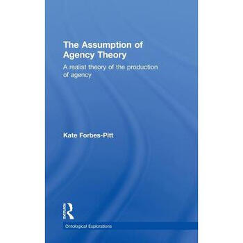 The Assumption of Agency Theory