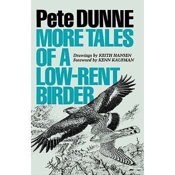 【】More Tales of a Low-Rent Birder