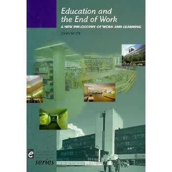 【】Education and the End of Work